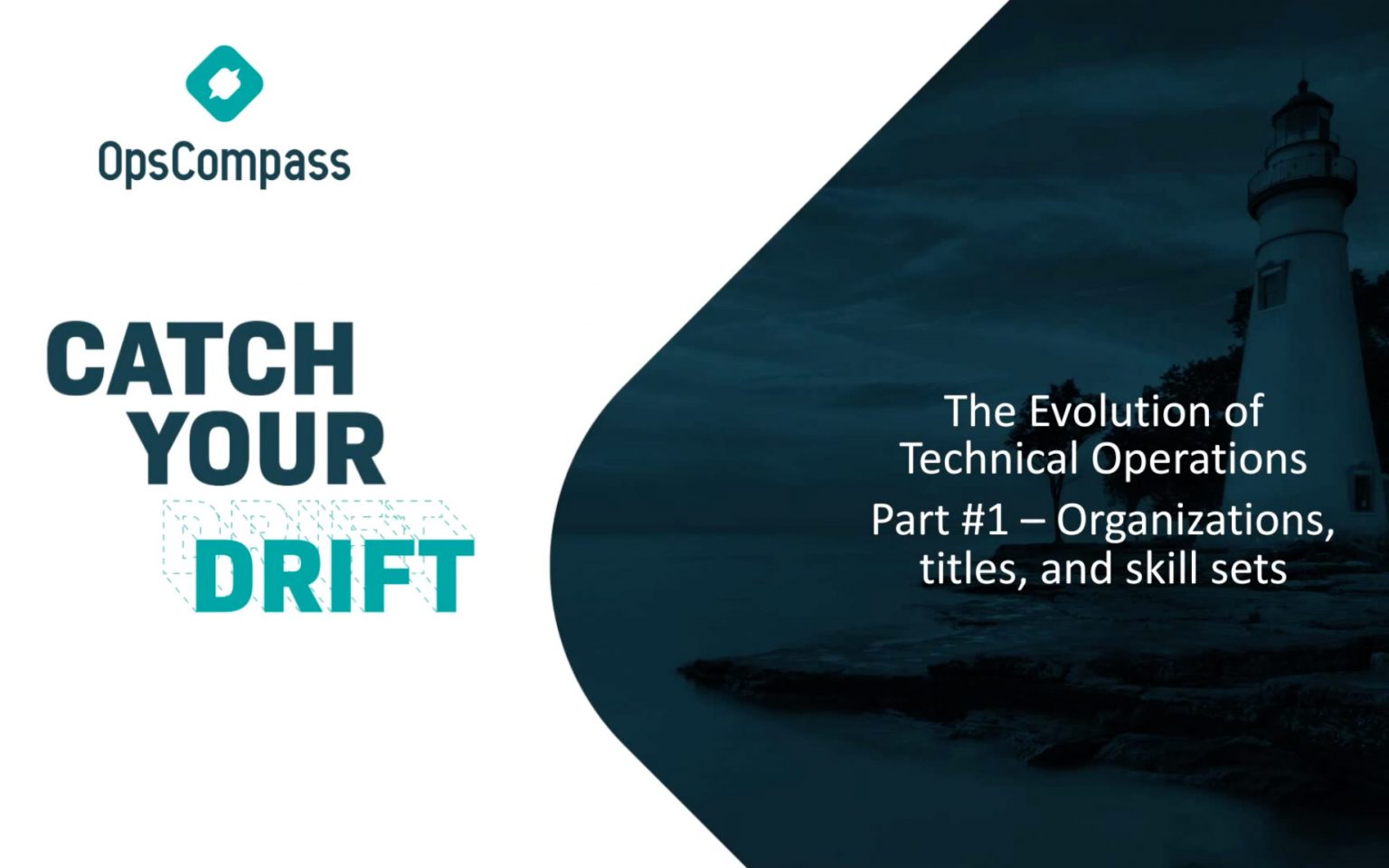 Part 1 of the Organizational Evolution in a Cloud First World Webinar